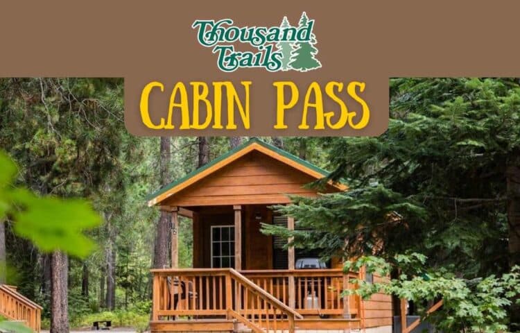 Thousand Trails Cabin Pass: Everything You Need To Know | Outdoor Miles